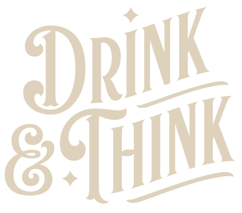Home | Drink & Think